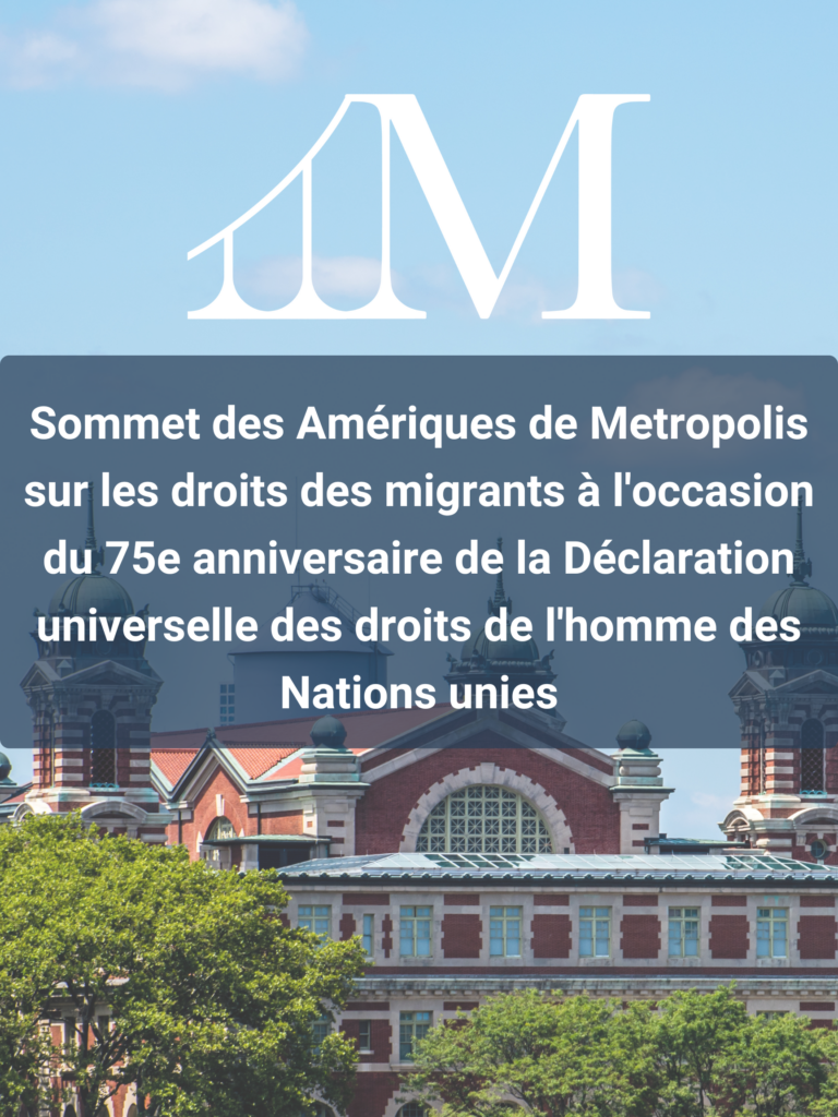 Sommet des Amériques de Metropolis sur les droits des migrants ...
